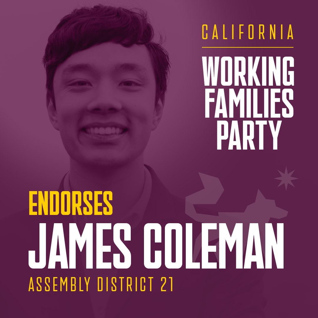 California Squad: James Coleman - Working Families Party