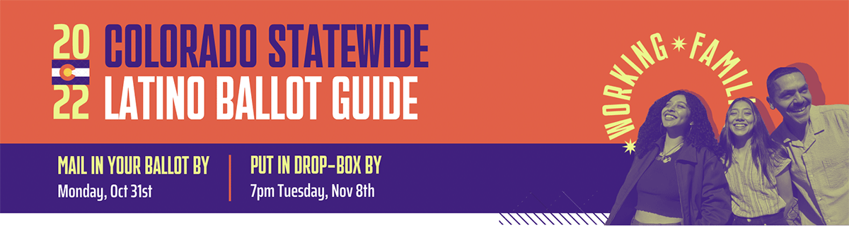 Colorado Statewide Latino Ballot Guide / Guía Electoral Estatal de ...