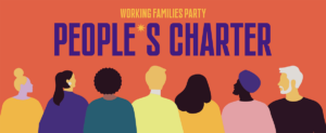 The Peoples Charter - Working Families Party